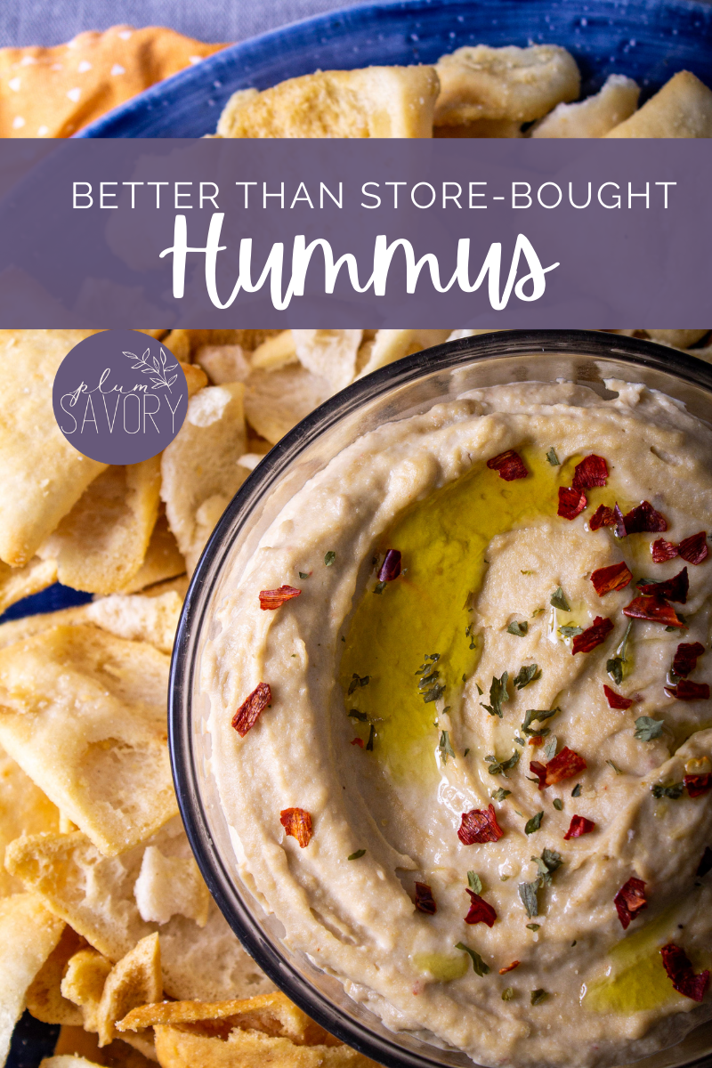 Easy Hummus Recipe Better Than Store Bought Plum Savory